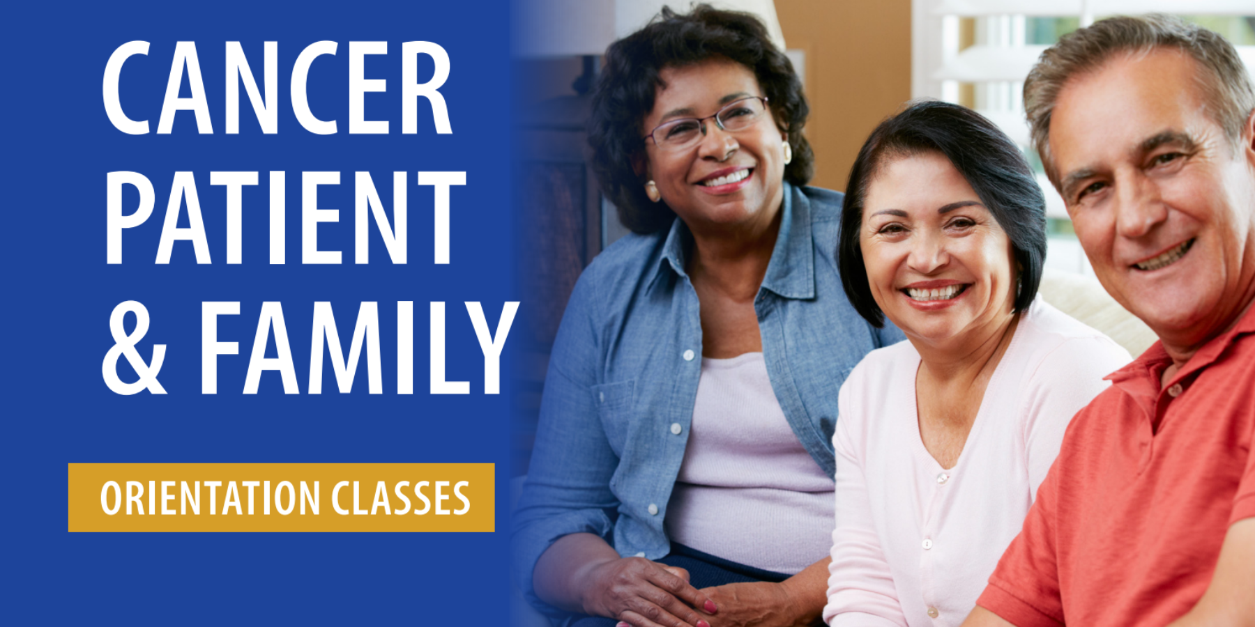 Cancer Patient and Family Orientation Class